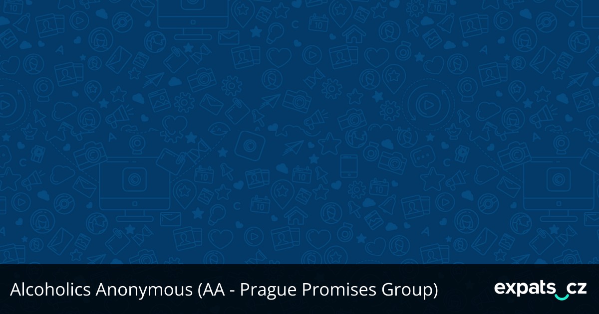 Alcoholics Anonymous (AA - Prague Promises Group) - Prague, Czech Republic